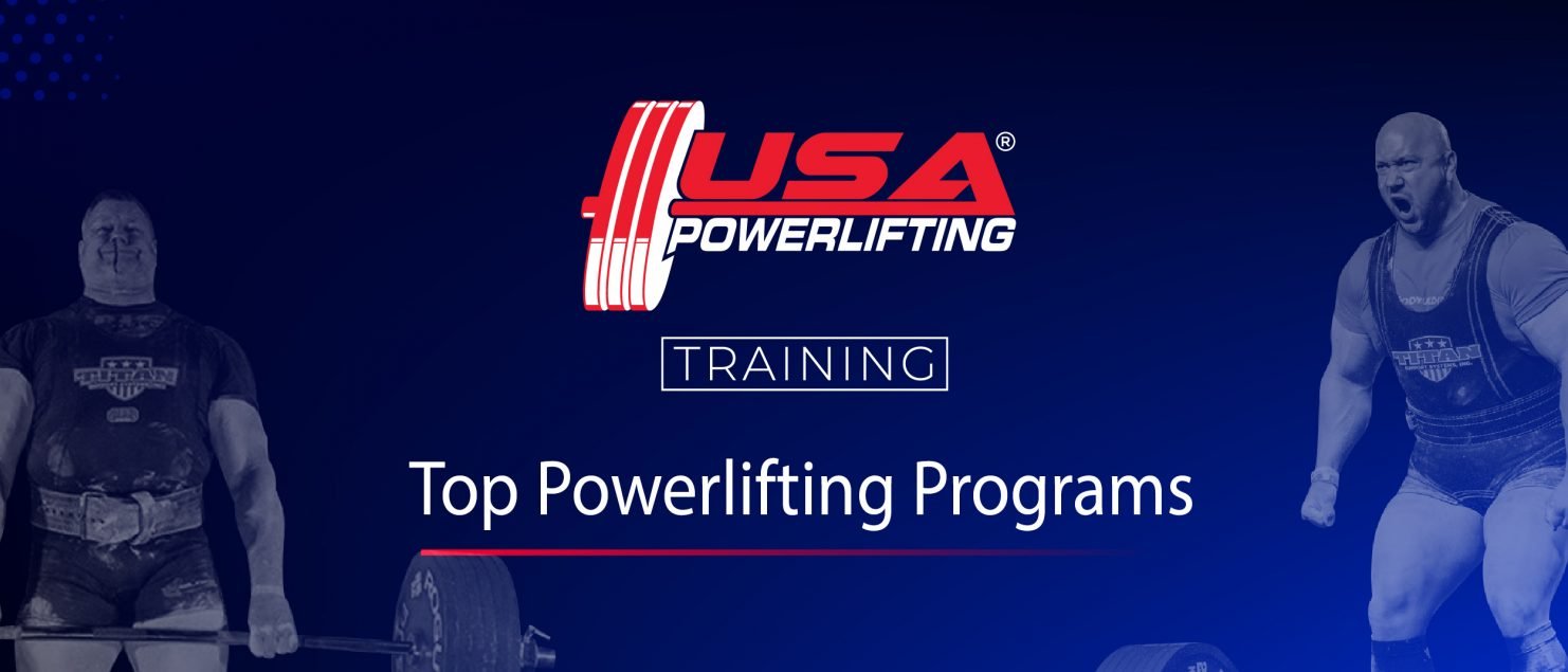 Top Powerlifting Programs | Beginners, Intermediates, Experts | USA ...